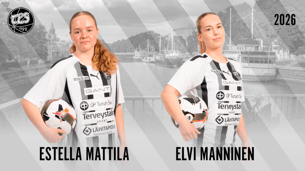 Estella Mattilan ja Elvi Mannisen pelit jatkuvat Tepsissä - FC TPS